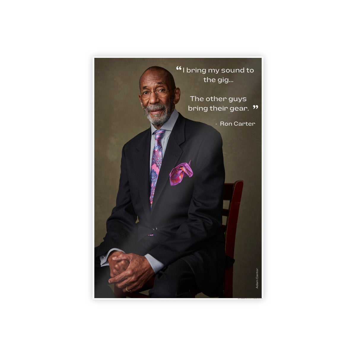 Ron Carter "I Bring My Sound to the Gig" Poster – Ron Carter Books